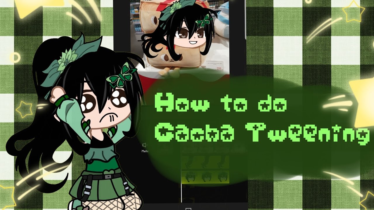 How To Do Gacha Tweening Youtube