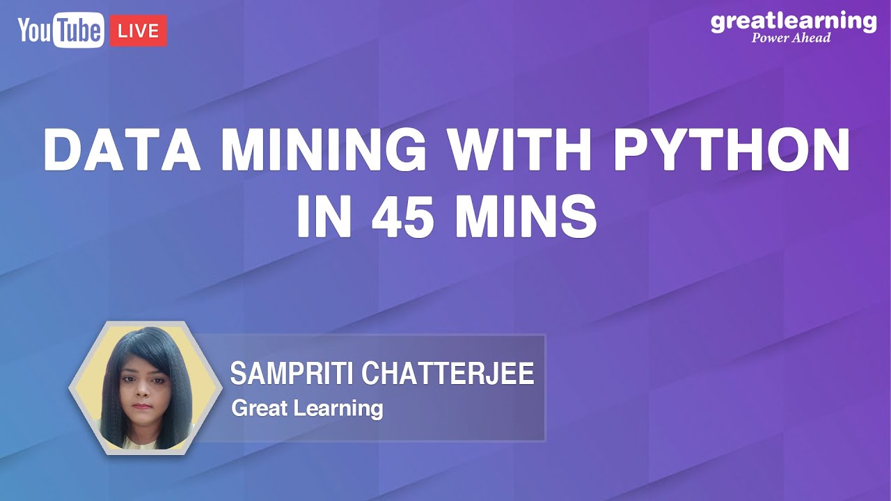 Data Mining With Python In 45 Mins Data Mining For Beginners Data