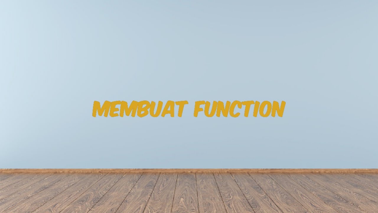 Membuat Function Youtube