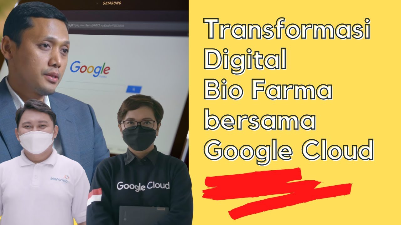 Transformasi Digital Bio Farma Bersama Google Cloud Youtube