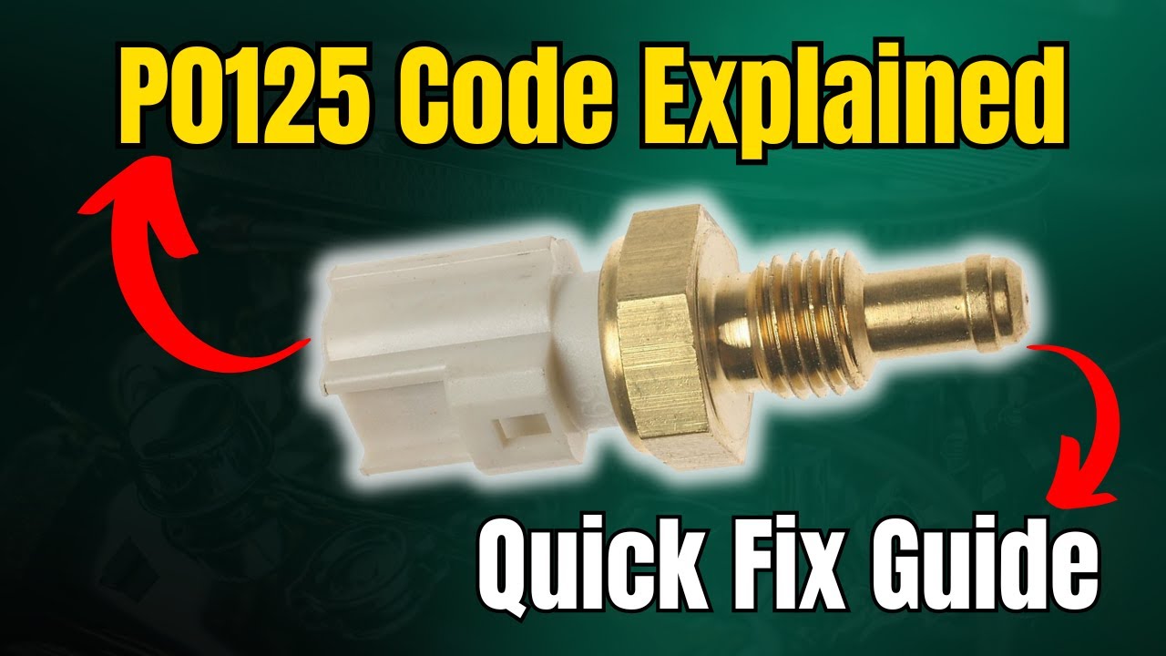 P0125 Code Explained Quick Fix Guide Youtube