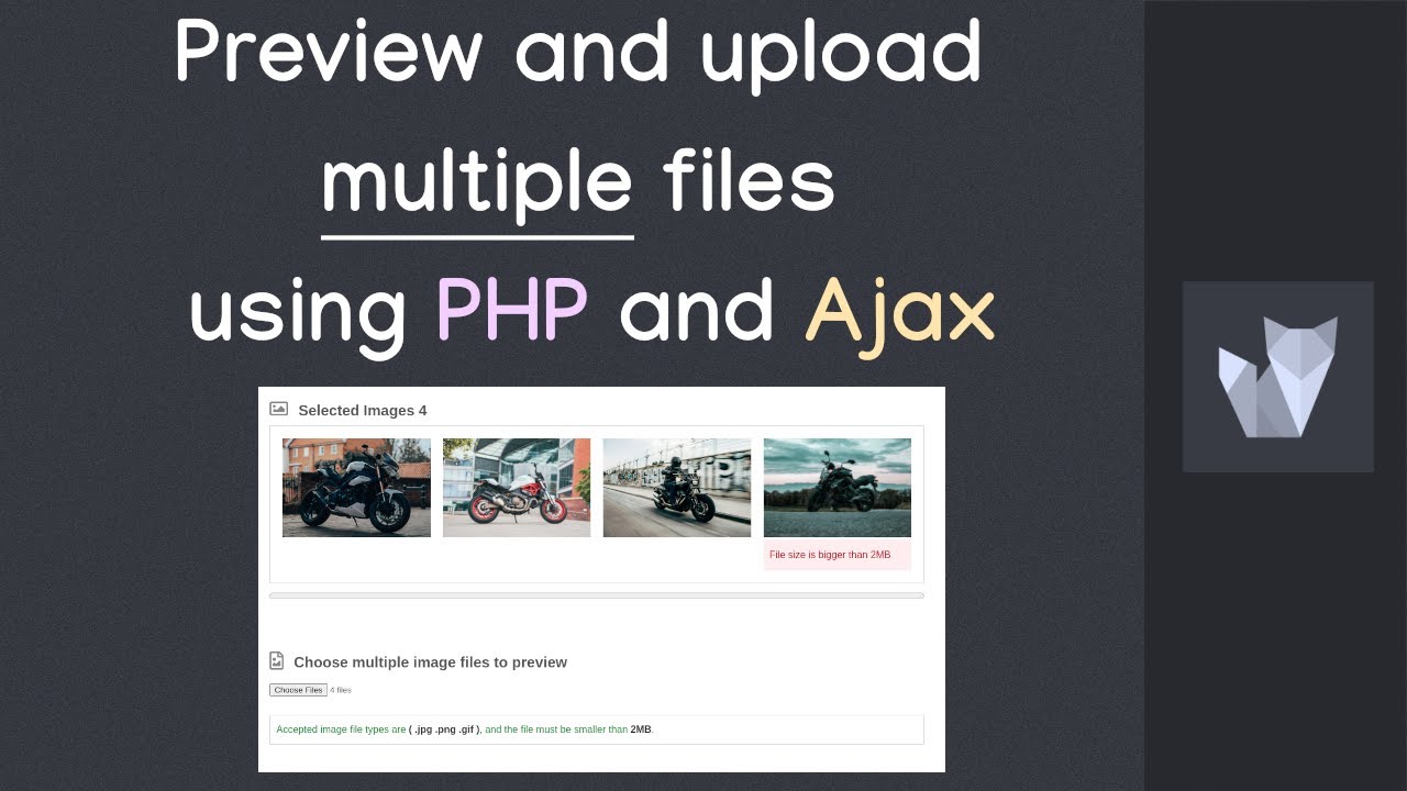 Preview And Upload Multiple Files Using Php And Ajax Part One Youtube