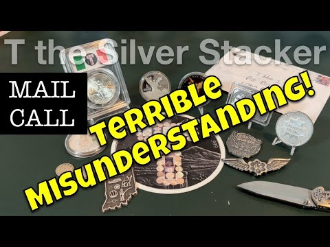 Silver Stacking Mail Call Terrible Misunderstanding Youtube