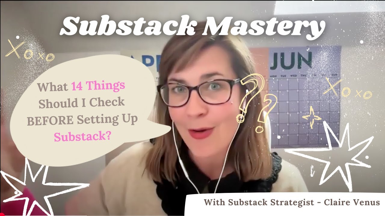 What 14 Things Should I Check Before Setting Up Substack Youtube