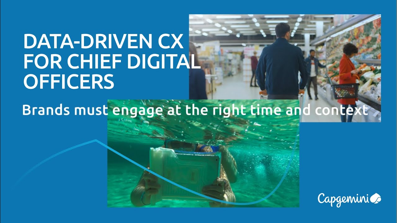 Capgemini Data Driven Cx For Chief Digital Officers Youtube