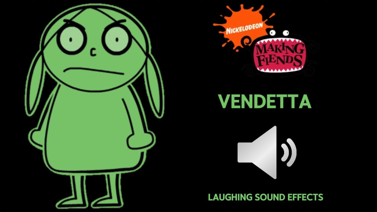 Vendetta Making Fiends Laughing Sound Effects Youtube