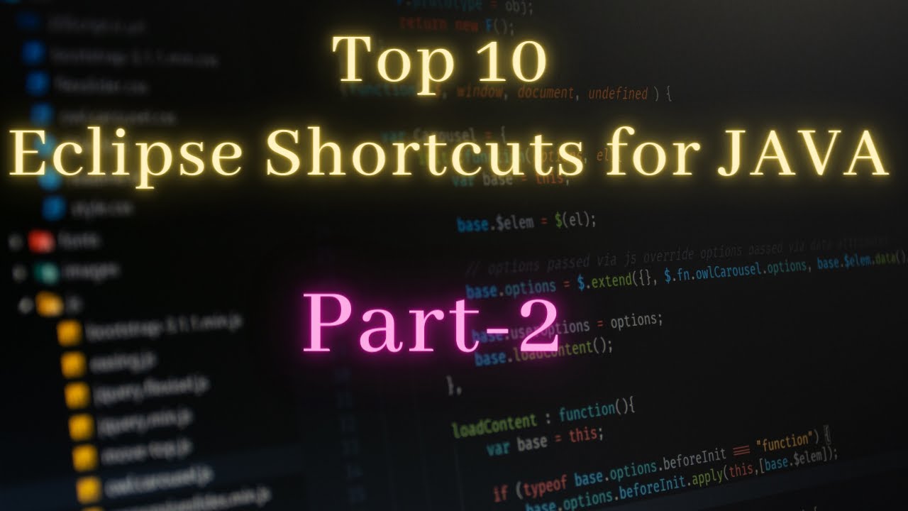 Best Eclipse Shortcut Keys Part 2 Java Youtube