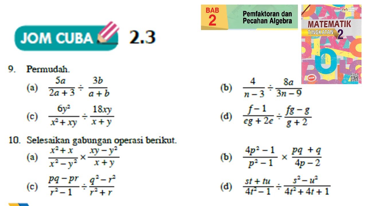 Kssm Matematik Tingkatan 2 Bab 2 Pemfaktoran Dan Pecahan Algebra Jom