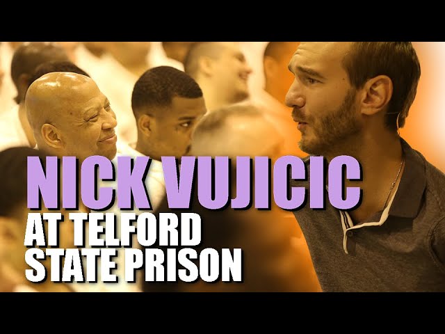 Nick Vujicic At Telford State Prison Agape Love Ministry