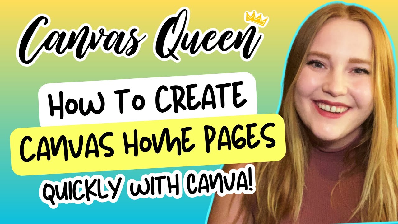 Create A Canvas Home Page Quickly With Canva Youtube