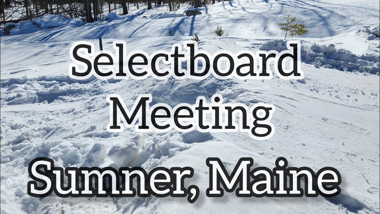 Selectboard Meeting 02 25 25 Youtube
