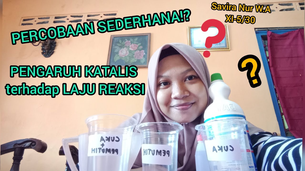 Percobaan Sederhana Pengaruh Katalis Terhadap Laju Reaksi Youtube