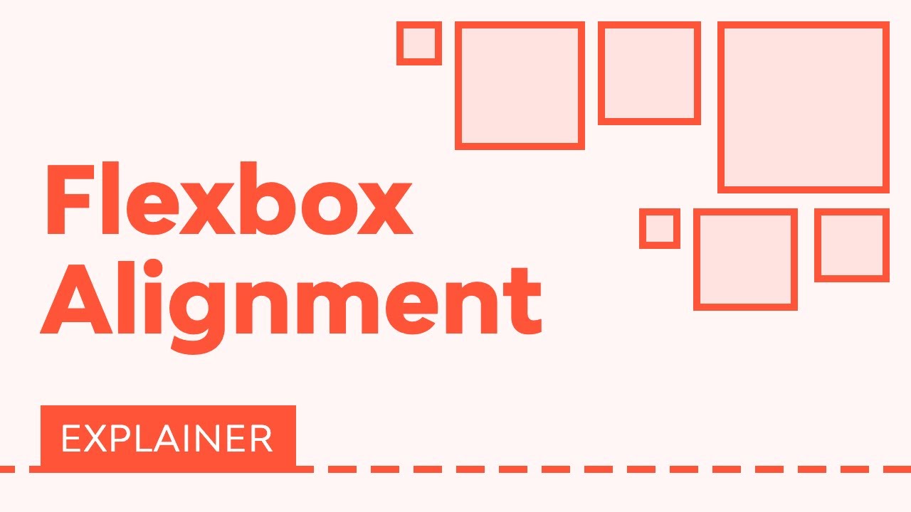 A Comprehensive Guide To Flexbox Alignment Youtube