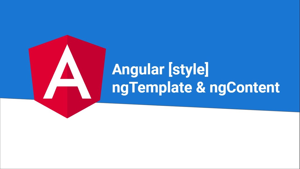 Angular Style Ngtemplate Ngcontent Unlimit Youtube