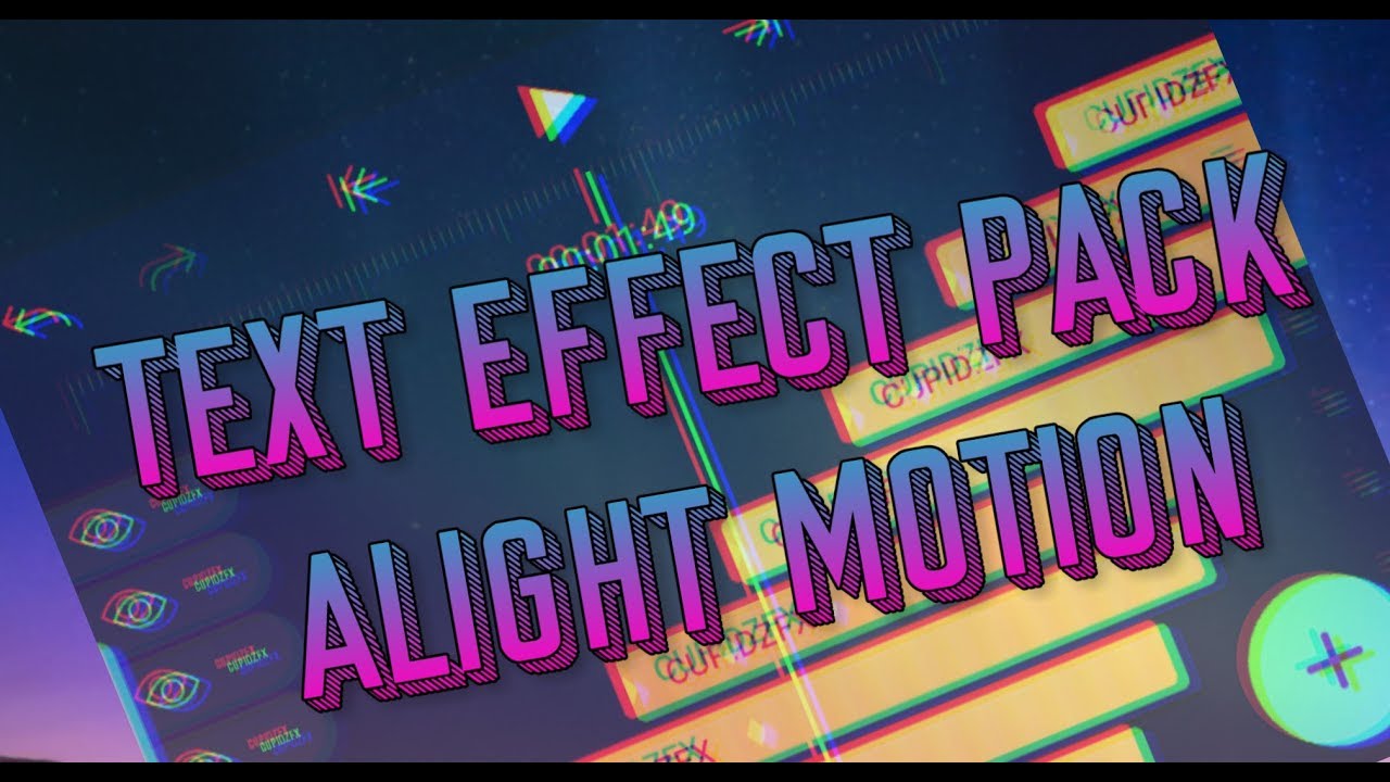 Text Effect Pack For Alight Motion Youtube