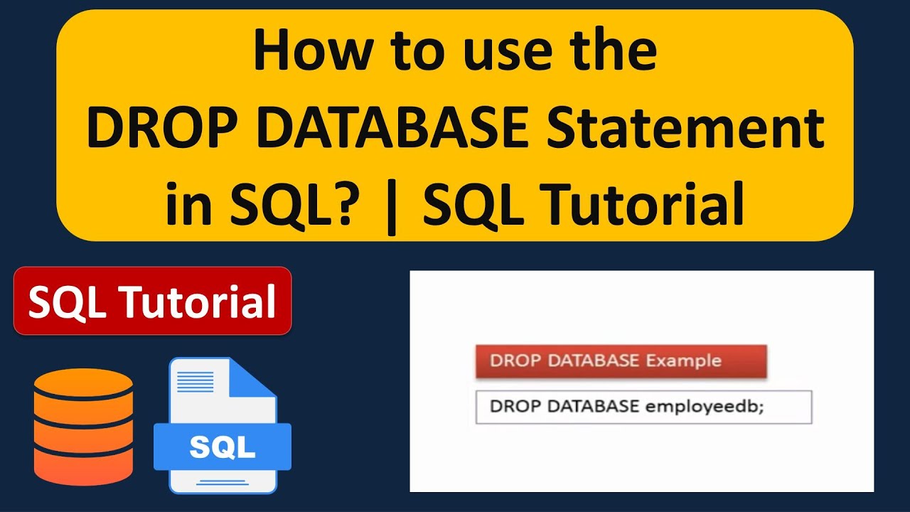 How To Use The Drop Database Statement In Sql Sql Tutorial For