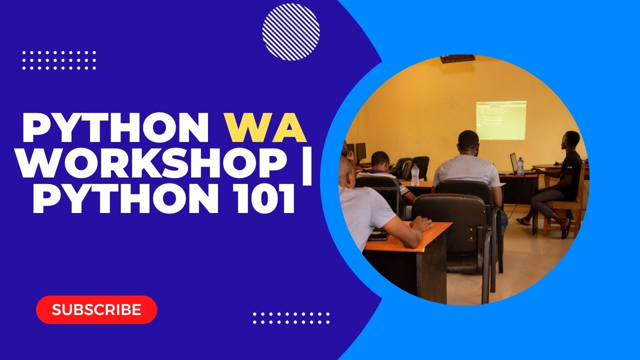 Python Wa Workshop Python 101 Youtube
