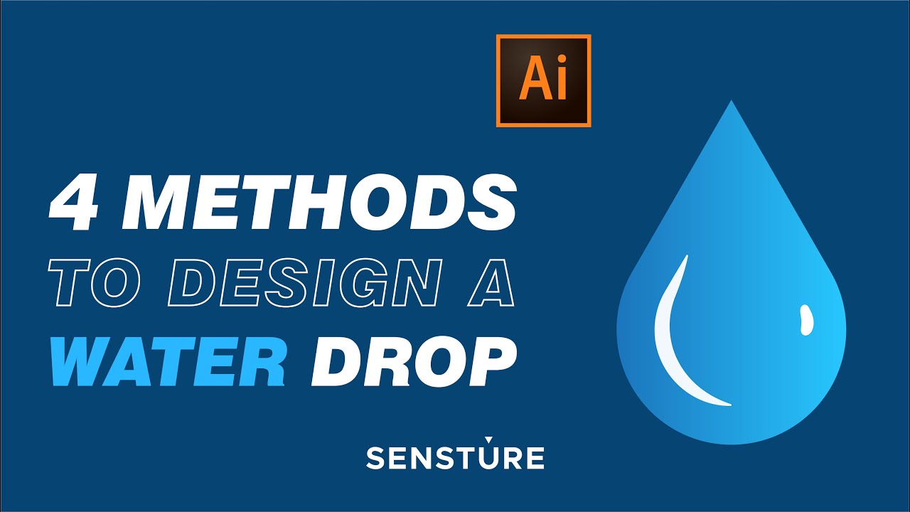 How To Design A Water Drop In Illustrator 4 Quick Methods Tutorial