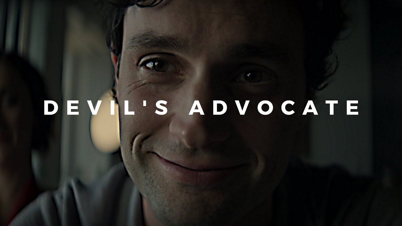 You Devil S Advocate Edit Youtube