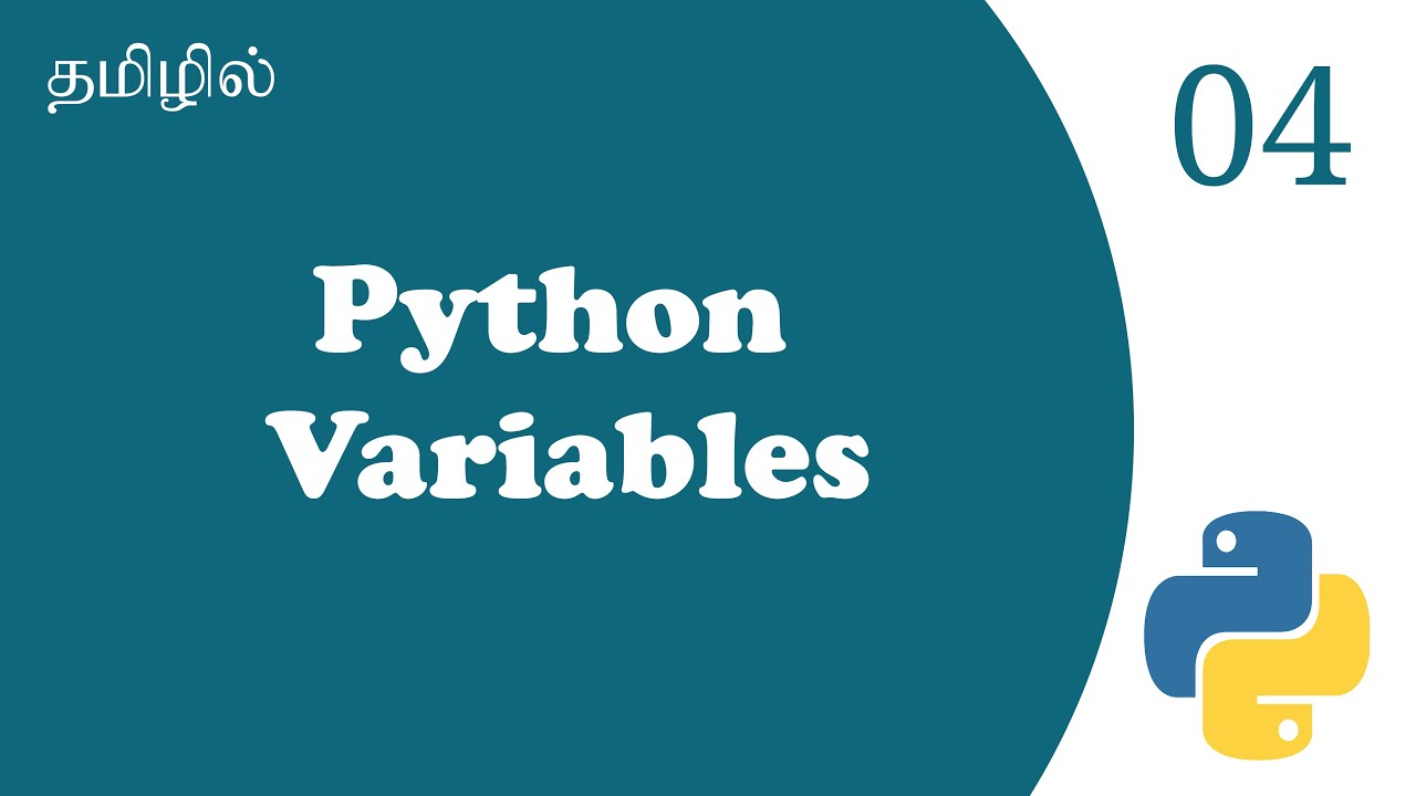 Variables In Python Tutorial In Tamil Tamil Programmer Youtube