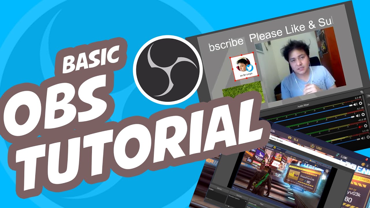 How To Use Obs A Basic Obs Tutorial Youtube