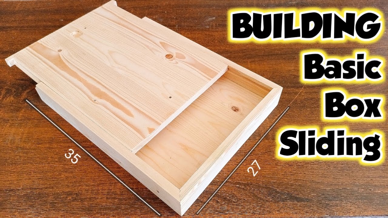 How To Build A Wooden Box With Sliding Lid At Tyler Aikenhead Blog