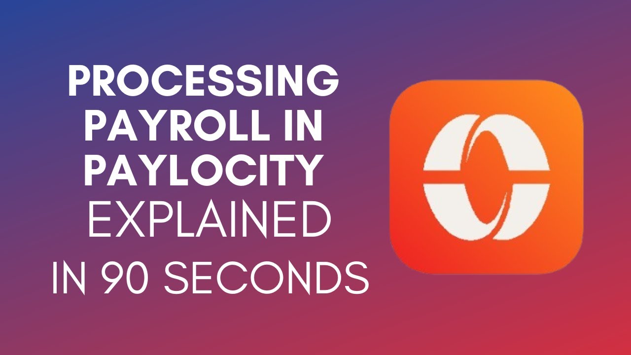 How To Process Payroll In Paylocity 2025 Youtube