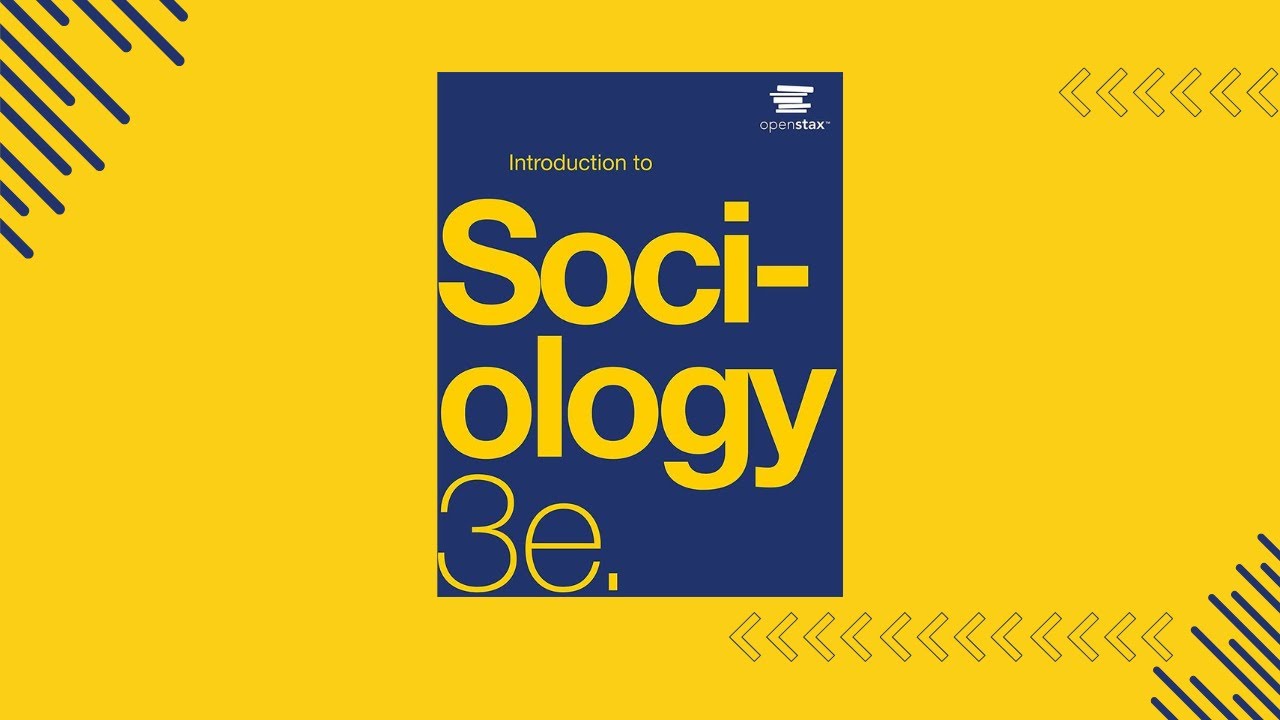 Openstax Sociology 3e Chapter 16 Mini Lecture Education Youtube