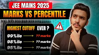 Most Accurate Marks Vs Percentile Jee Mains 2025 Jee Mains 2025 Marks