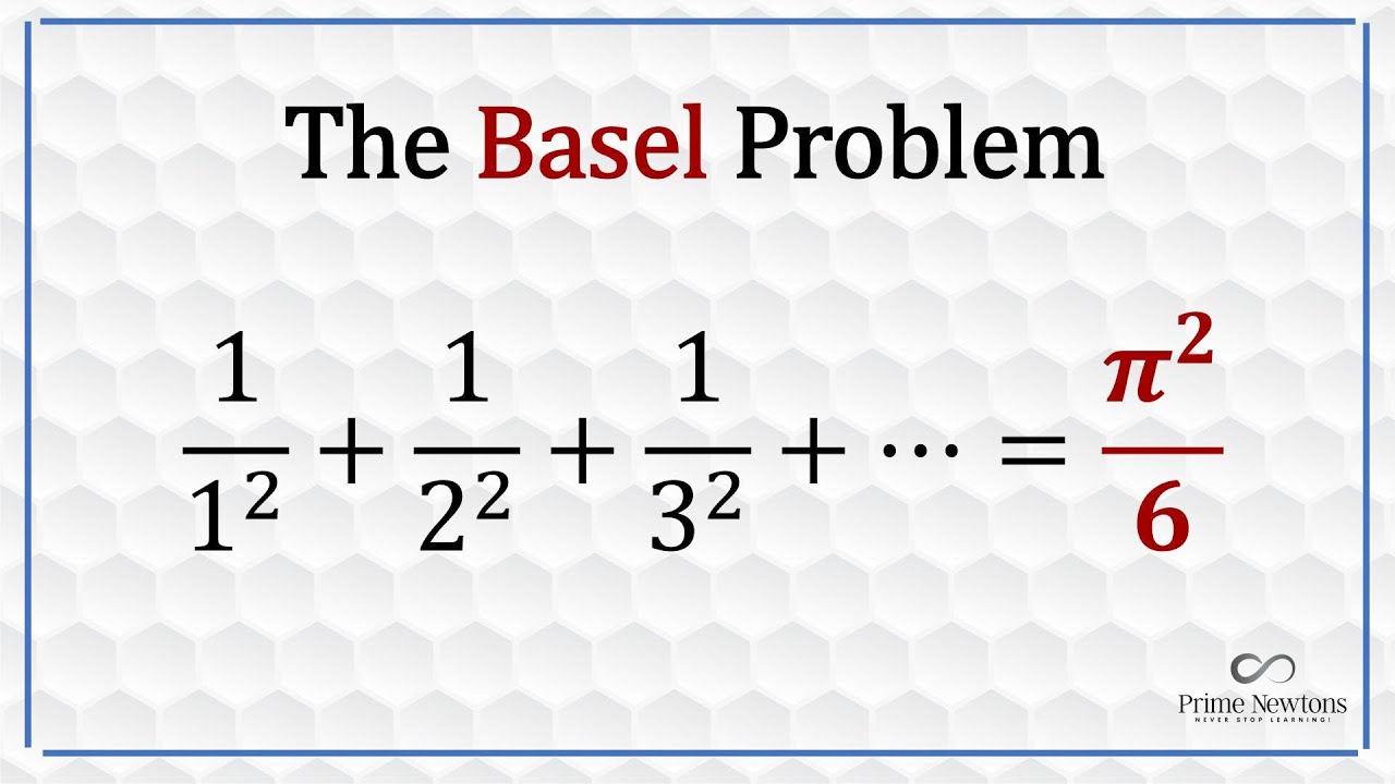 The Basel Problem Youtube