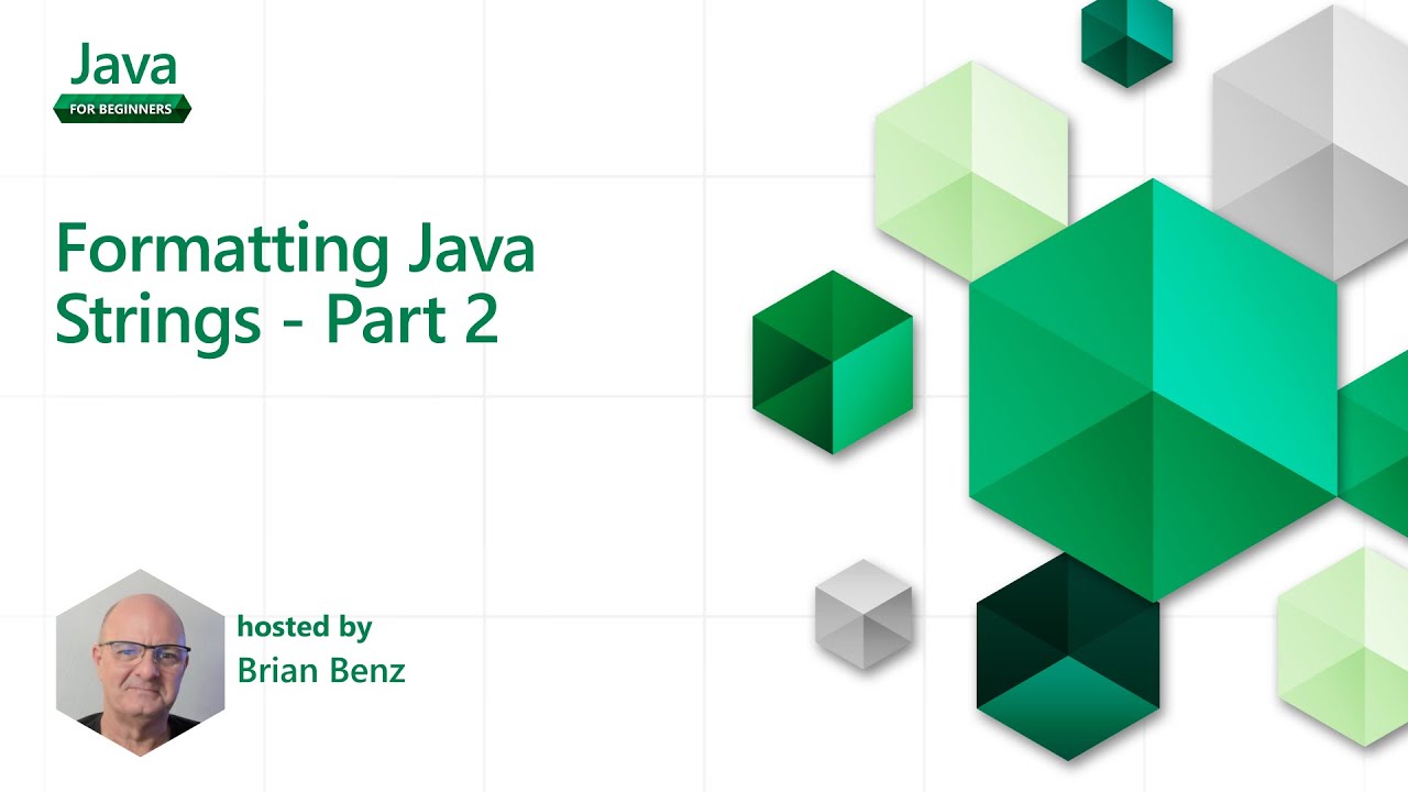 Formatting Java Strings Part 2 Java For Beginners Youtube