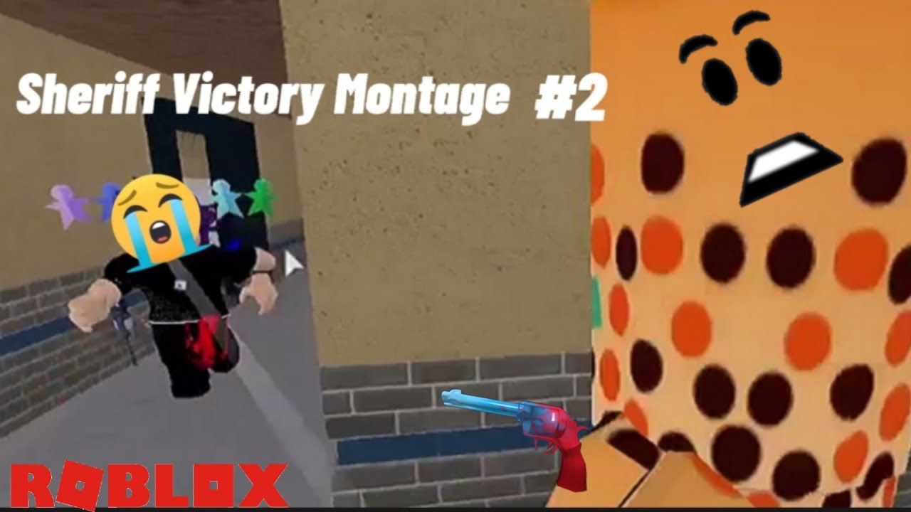 Sheriff Victory Montage 2 Roblox Murder Mystery 2 Youtube