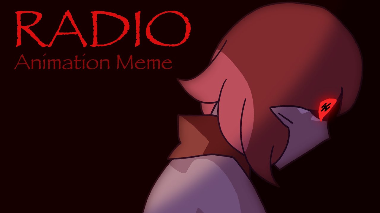 Radio Animation Meme Youtube