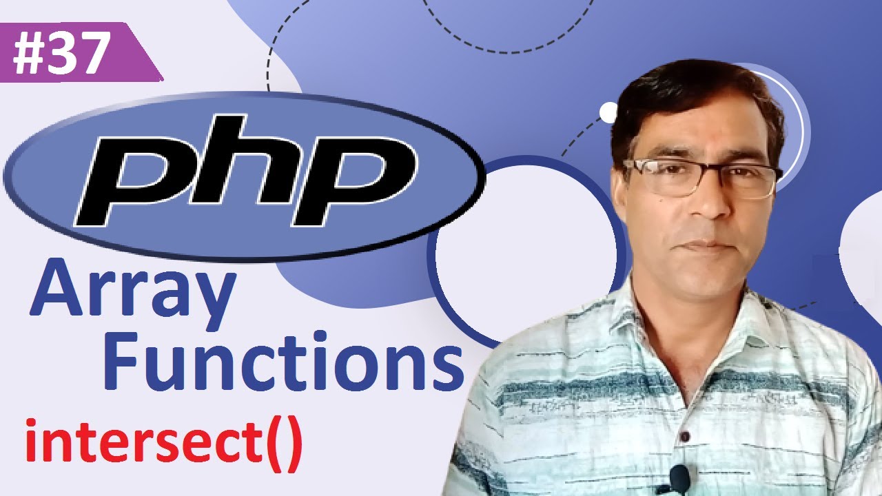 Php Array Intersect Function Php Tutorial For Beginners Lesson 37