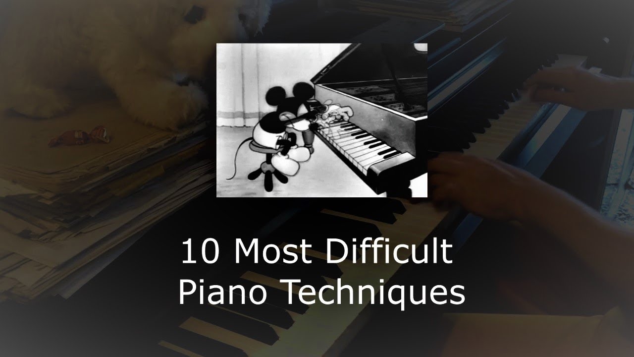 10 Most Difficult Piano Techniques Youtube