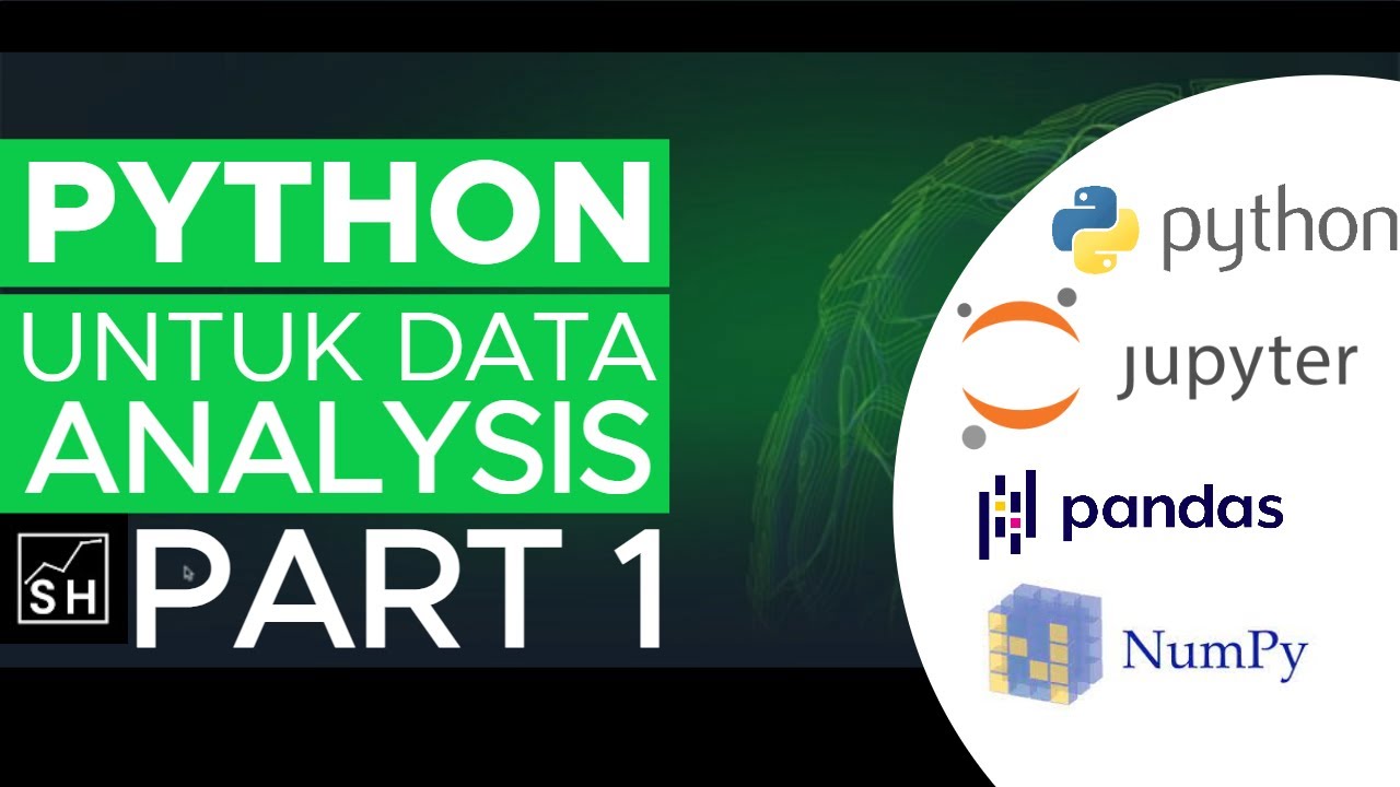 Tutorial Python Untuk Data Analysis Part 1 Youtube