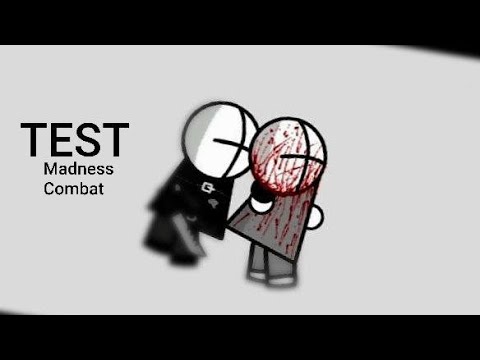 Test Madness Combat Dc2 At2 Youtube