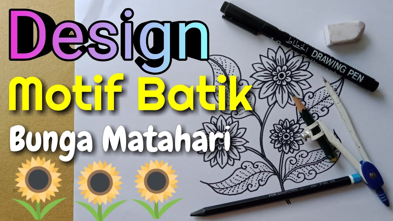 Menggambar Motif Batik Flora Bunga Matahari Andiartistik Drawing