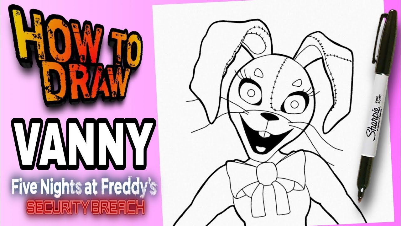 How To Draw Vanny From Five Night At Freddys Security Breach Como