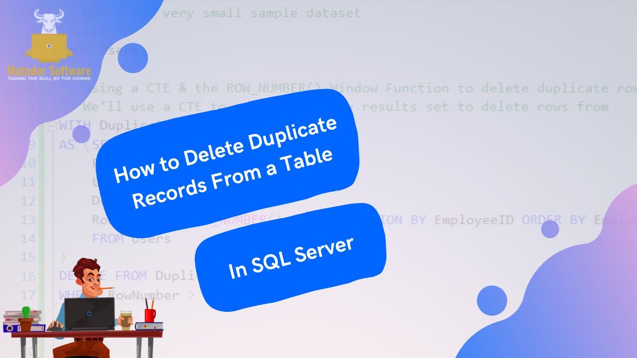 How To Delete Duplicate Records From A Sql Table Youtube