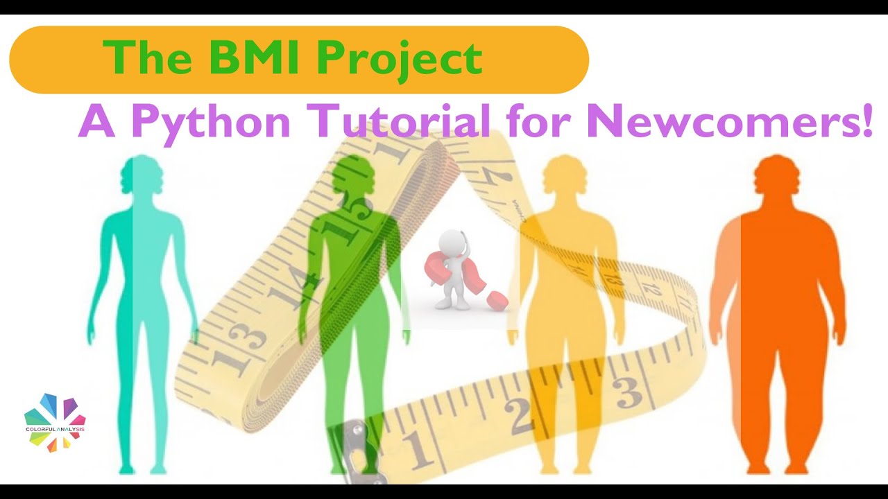 Tutorial To Calculate Bmi Python Project For Beginners Youtube