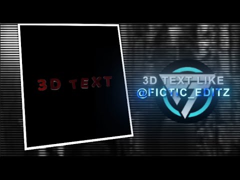 Fictic Editz Like 3d Text Tutorial After Effects Fyp Viral