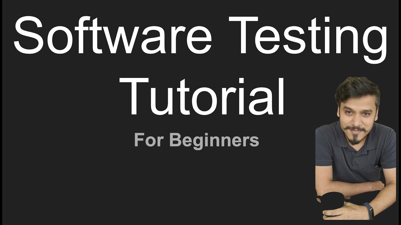 Manual Software Testing Tutorials For Beginners Youtube