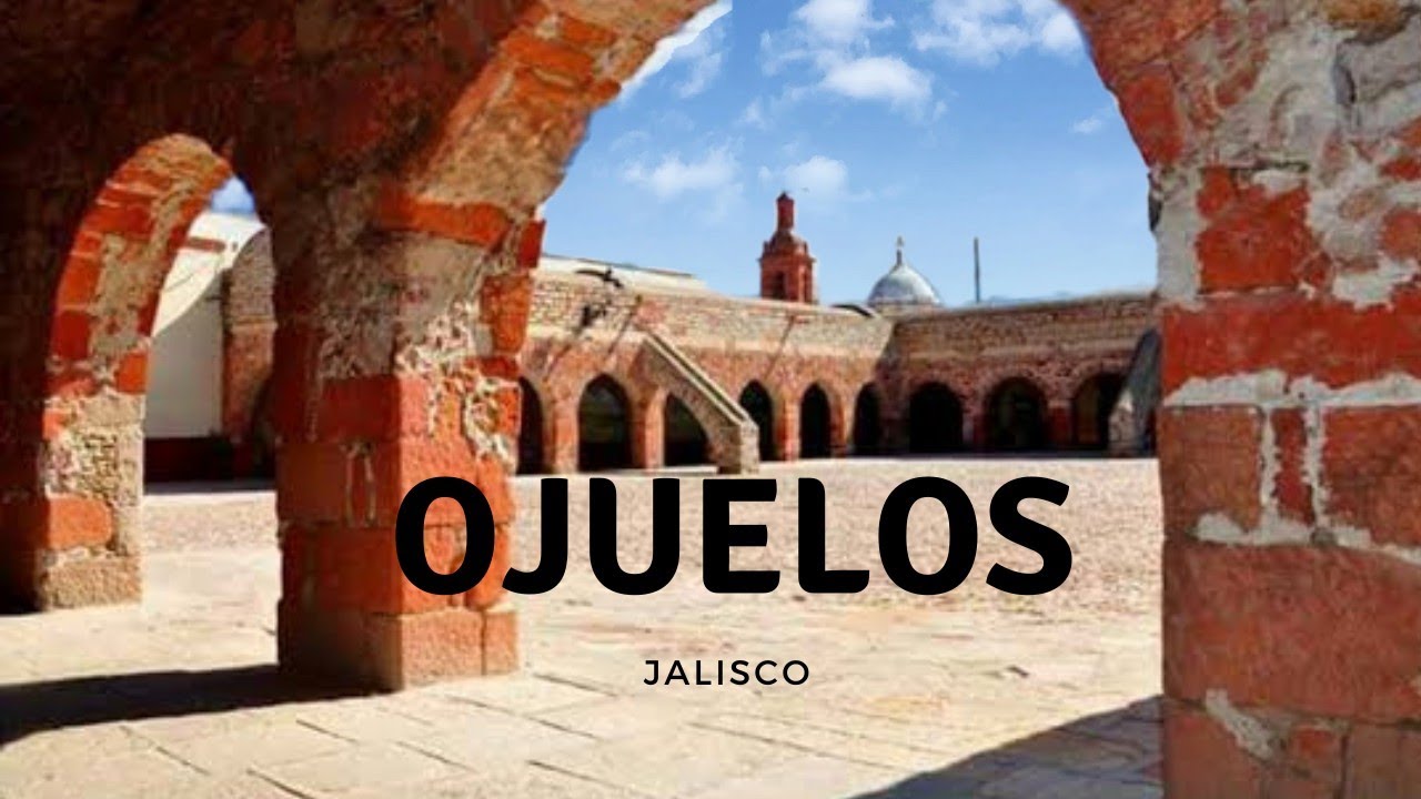 Dónde Está El Centro De México Que Hacer En Ojuelos Jalisco