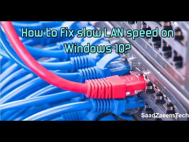 Boost Your Internet Speed Why Ethernet Slower Than Wi Fi On Windows 10