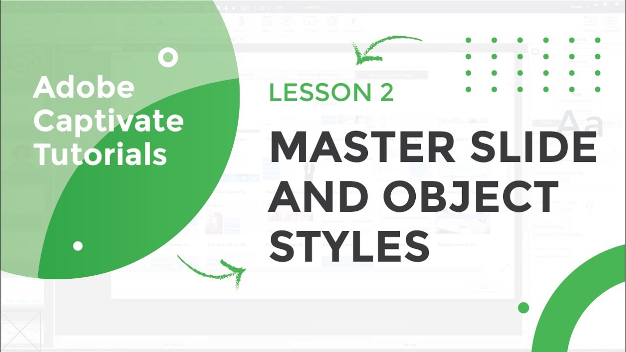 Master Slide And Object Styles In Adobe Captivate 2019 Youtube