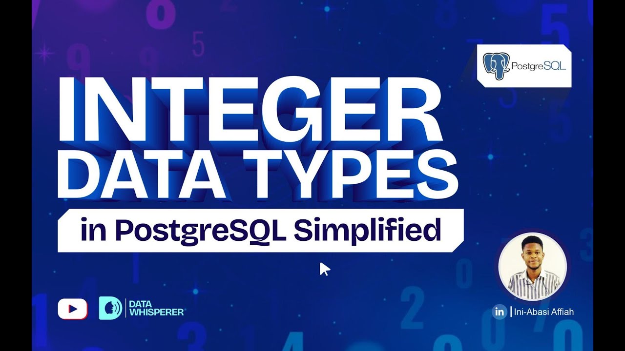 Integer Data Type In Postgresql Youtube