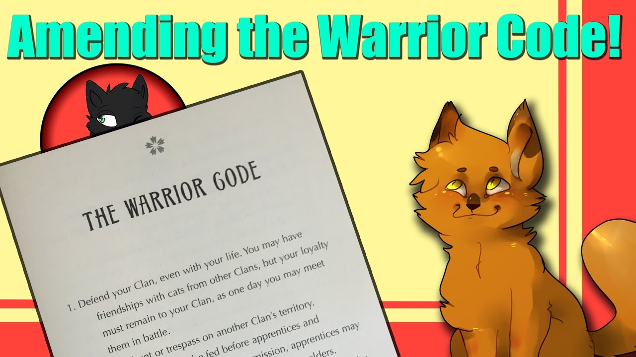 Let S Amend The Warrior Code Analyzing Warrior Cats Youtube