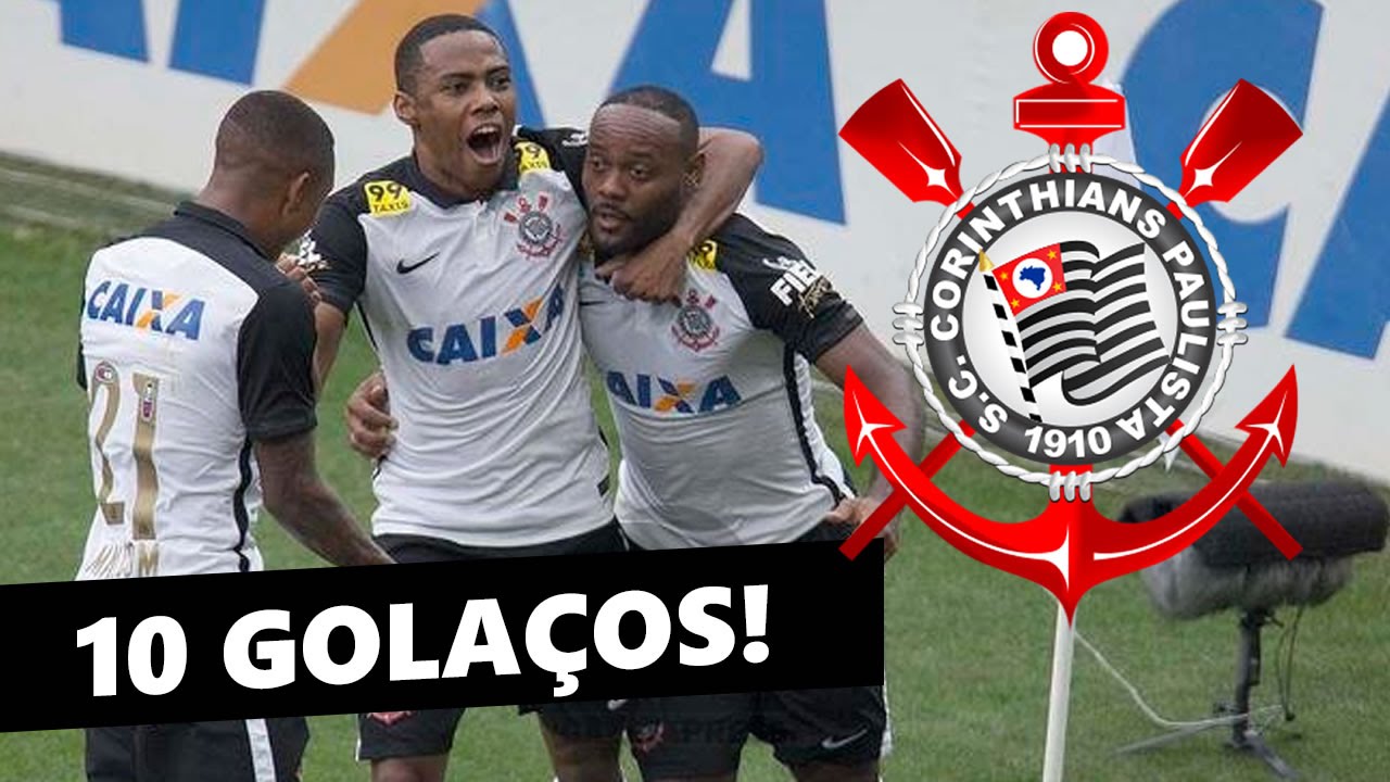 Corinthians Campeão 10 Golaços Do Timão No Brasileirão 2015 Youtube