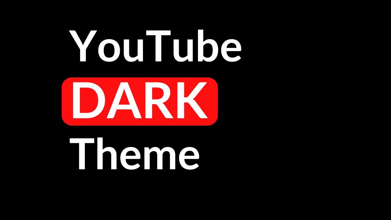 Youtube Dark Theme Mobile Desktop Youtube